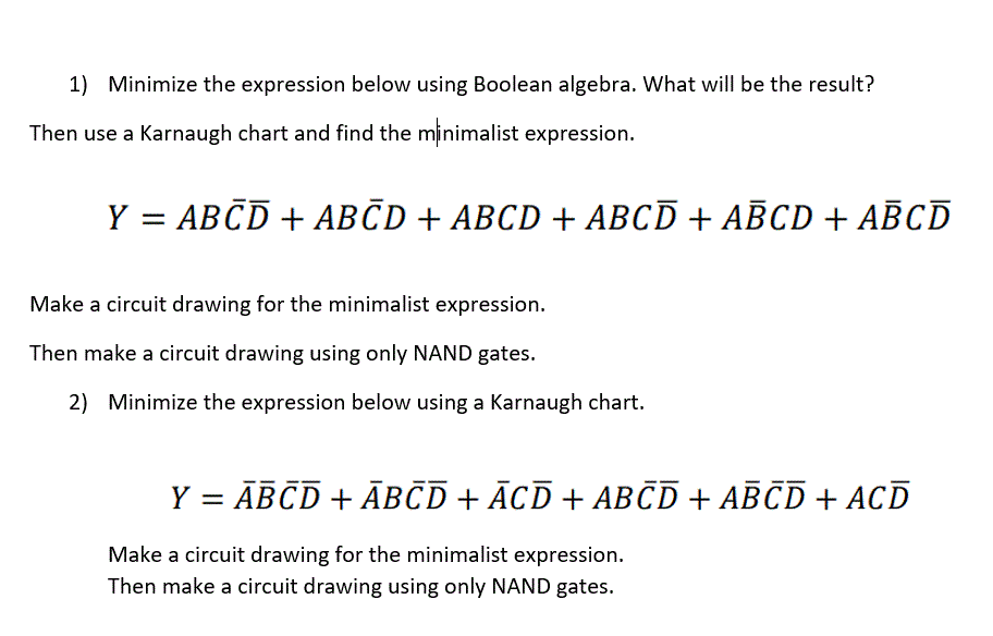 Solved 1) Minimize the expression below using Boolean | Chegg.com