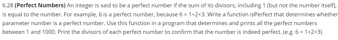 Solved 6.28 (Perfect Numbers) An integer is said to be a | Chegg.com