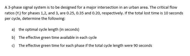Solved A 3-phase signal system is to be designed for a major | Chegg.com
