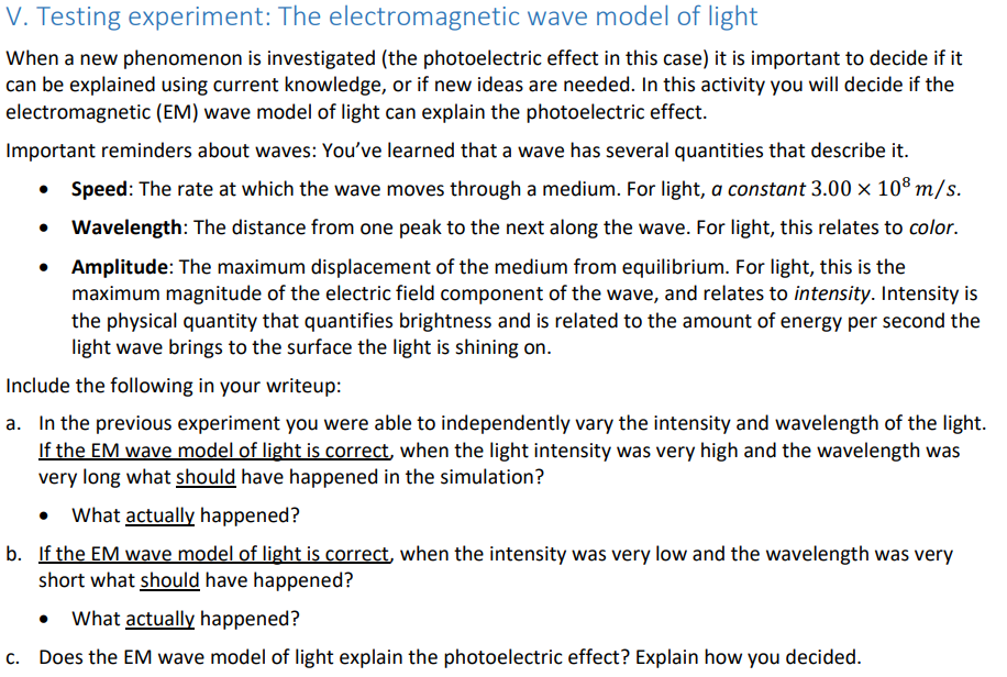 Solved V. Testing experiment: The electromagnetic wave model | Chegg.com