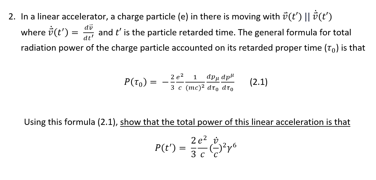 Solved 2. In a linear accelerator, a charge particle (e) in | Chegg.com