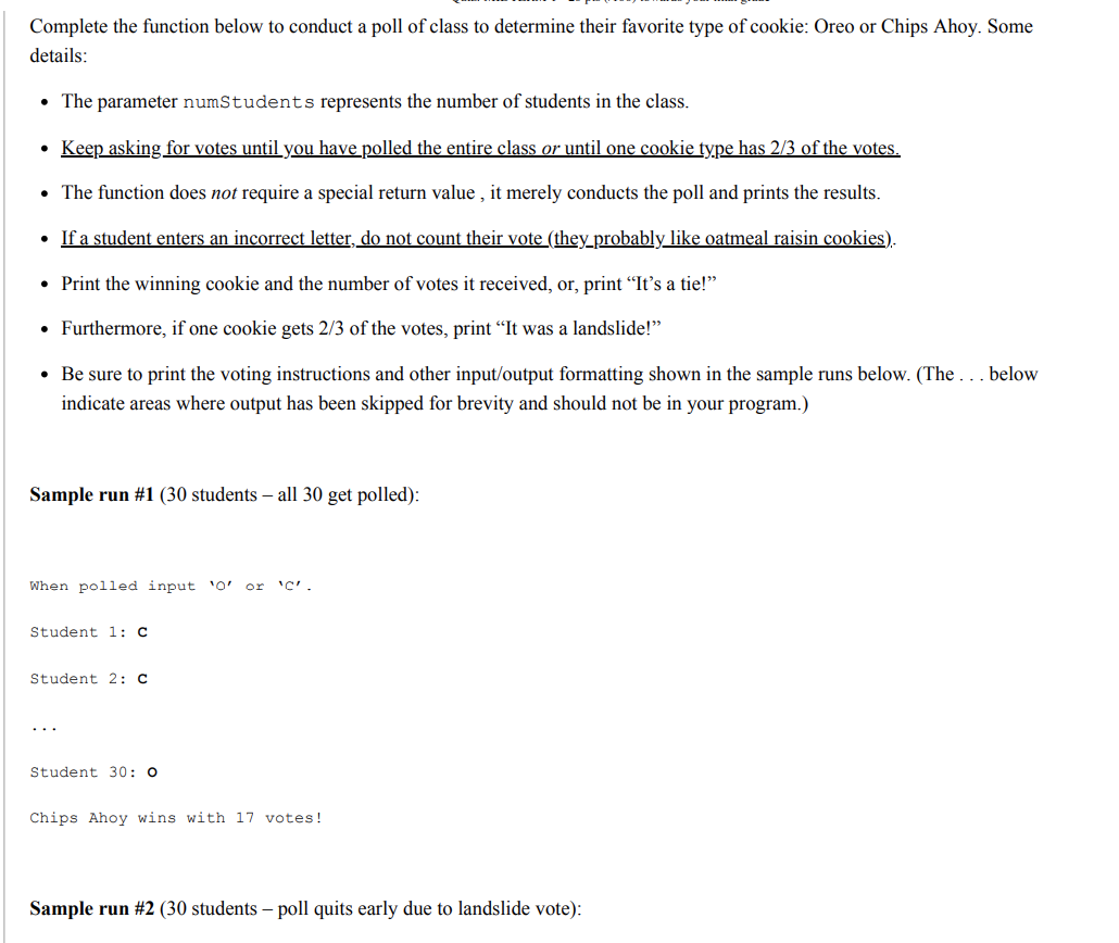 Solved Complete the function below to conduct a poll of | Chegg.com