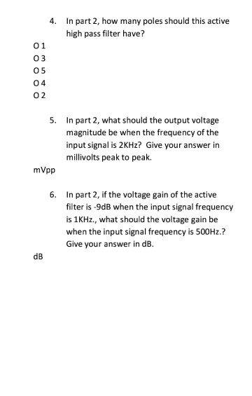 Part 2: Design a high pass unity gain Butterworth | Chegg.com