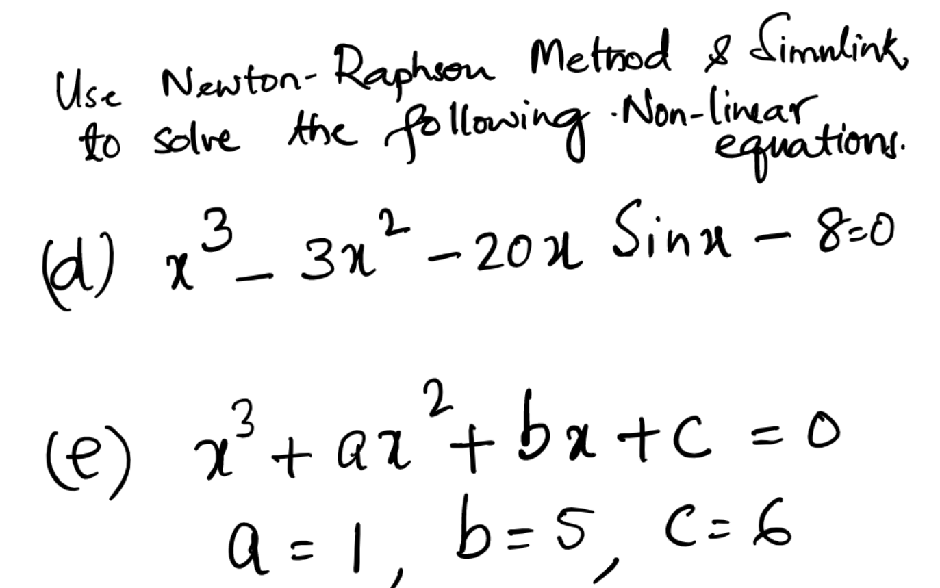 Solved Simulink Use Newton Raphson Method And To Solve The 