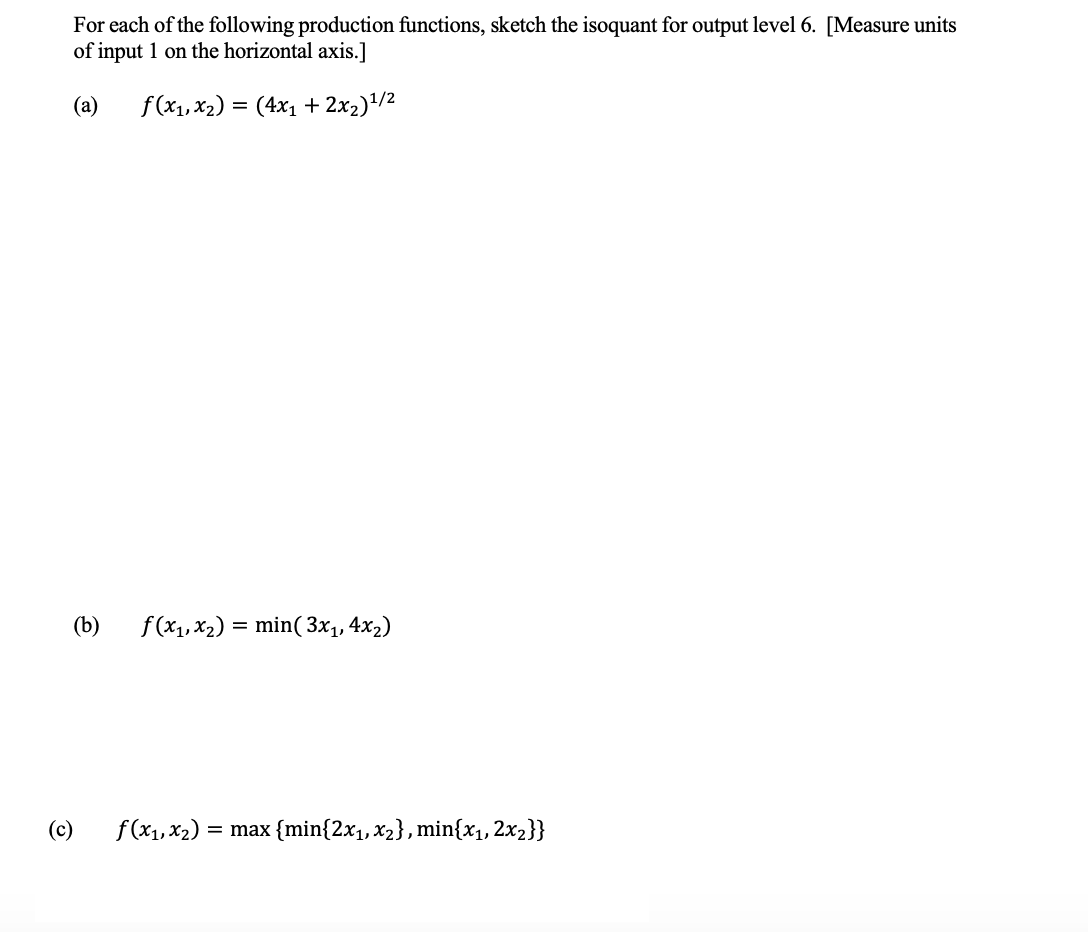 Solved For each of the following production functions, | Chegg.com