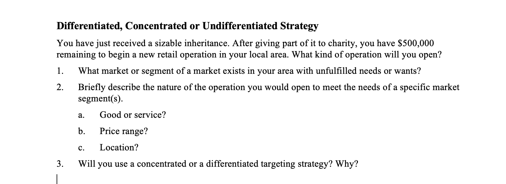 Solved Differentiated, Concentrated or Undifferentiated | Chegg.com