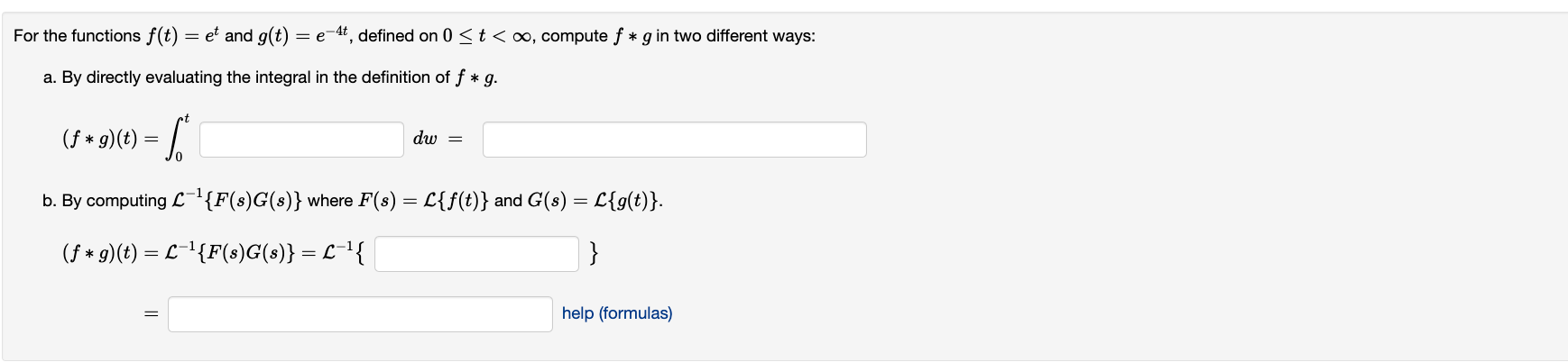 Solved For the functions f(t)=et and g(t)=e−4t, defined on | Chegg.com