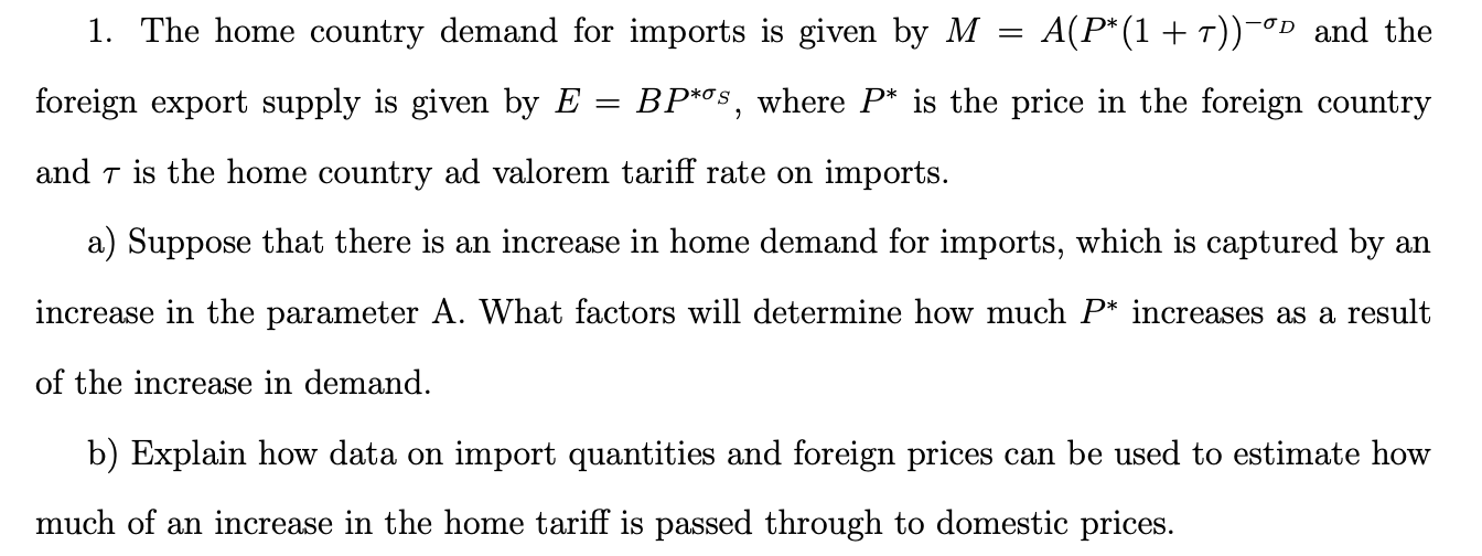 1. The home country demand for imports is given by | Chegg.com