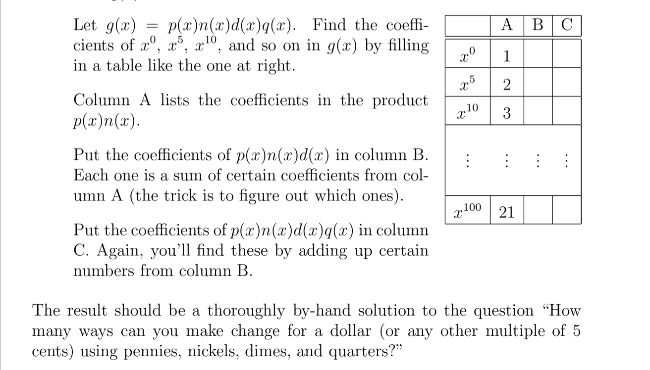a We'll use generating functions to determine the | Chegg.com