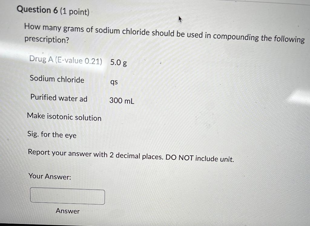 Solved How many grams of sodium chloride should be used in | Chegg.com