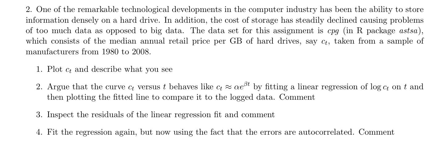 Solved 2. One of the remarkable technological developments | Chegg.com