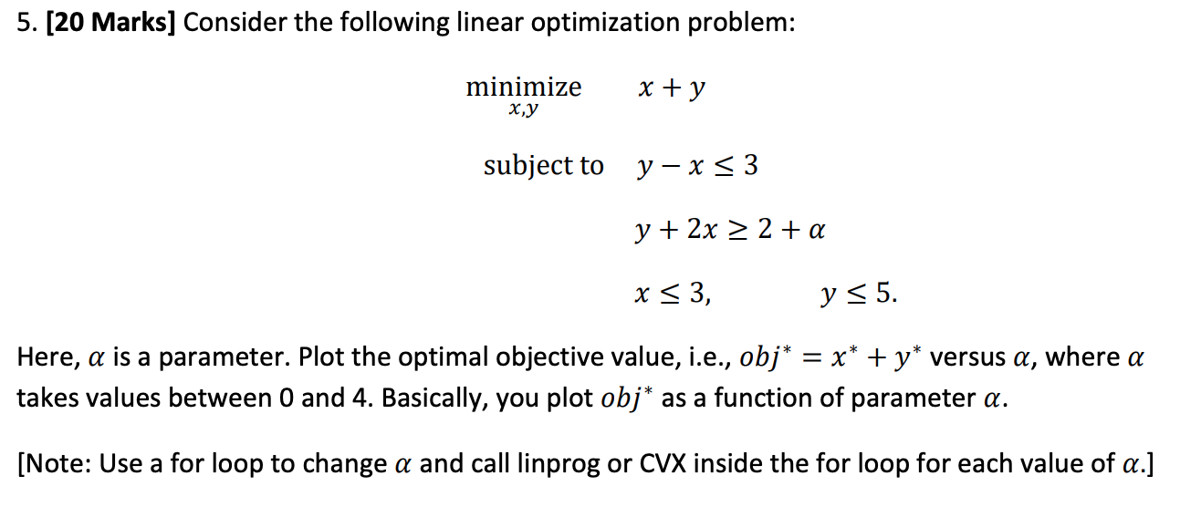 Solved 5. [20 Marks] Consider the following linear | Chegg.com
