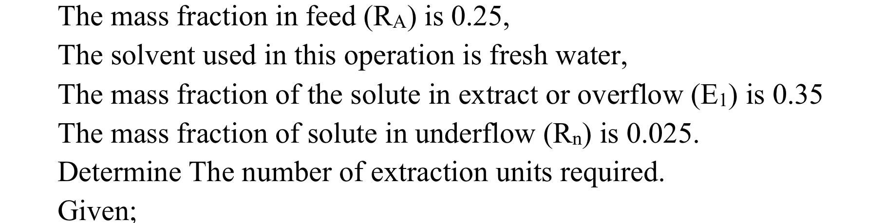 Solved Determine the number of extraction units needed based | Chegg.com