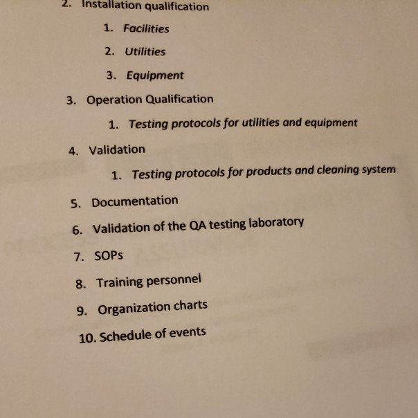 2. Installation qualification 1. Facilities 2. | Chegg.com