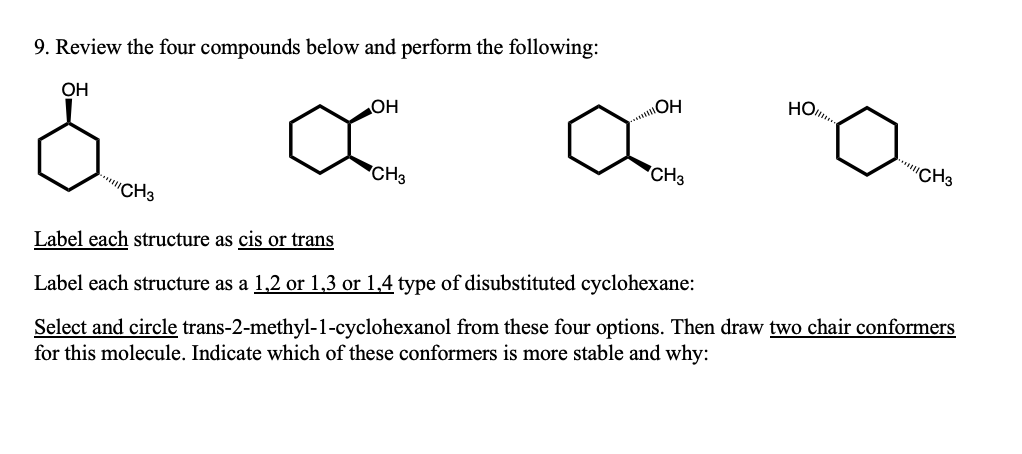 Solved 9. Review the four compounds below and perform the | Chegg.com