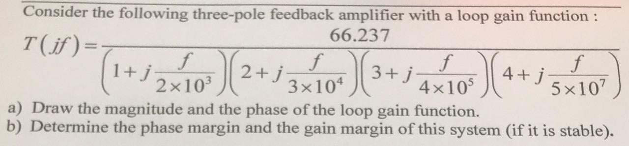Solved Consider the following three-pole feedback amplifier | Chegg.com
