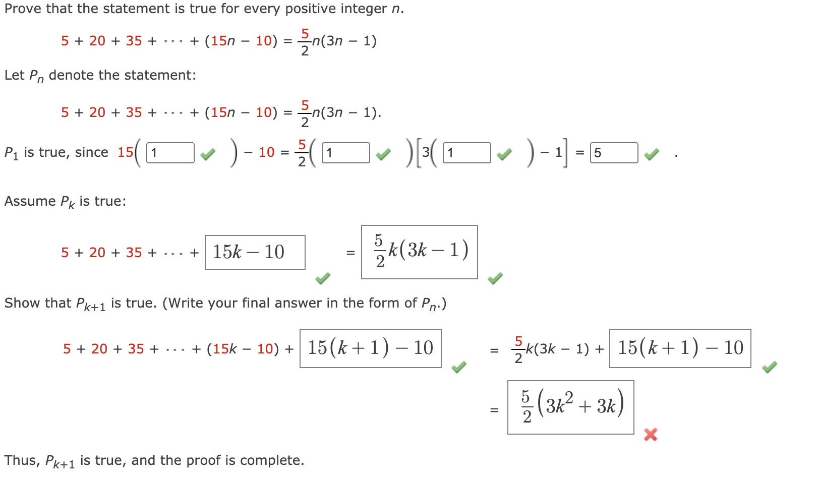 Solved I tried: 5/2(k+1)(3k-1+1) 5/2(k+1)(3k) 5/2(3k^2+3k) | Chegg.com