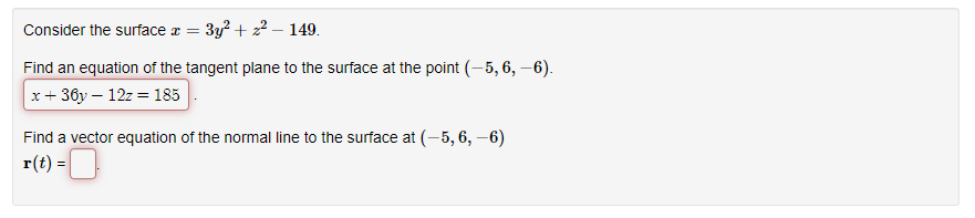 Solved Consider the surface x=3y2+z2−149. Find an equation | Chegg.com