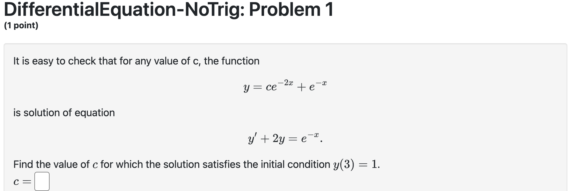 Solved DifferentialEquation-NoTrig: Problem 1 (1 point) It | Chegg.com