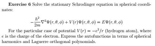 Solved Exercise 6 Solve the stationary Schrodinger equation | Chegg.com