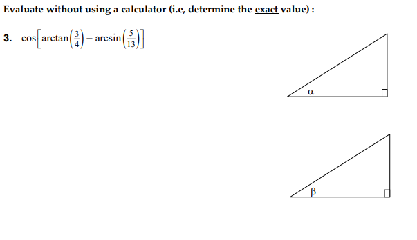 Solved Evaluate without using a calculator (i.e, ﻿determine | Chegg.com