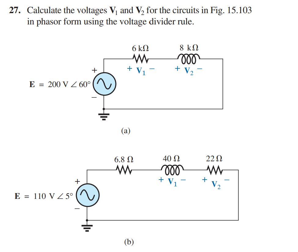 Solved 27. Calculate the voltages V1 and V2 for the circuits | Chegg.com