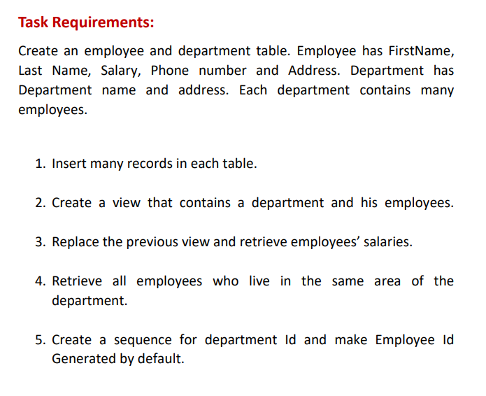 Solved Task Requirements: Create an employee and department | Chegg.com