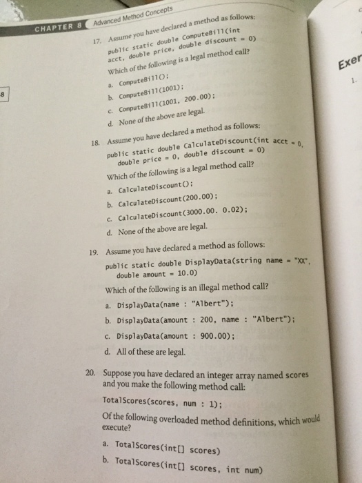 Solved 10. Correctly overloaded methods must have the same | Chegg.com