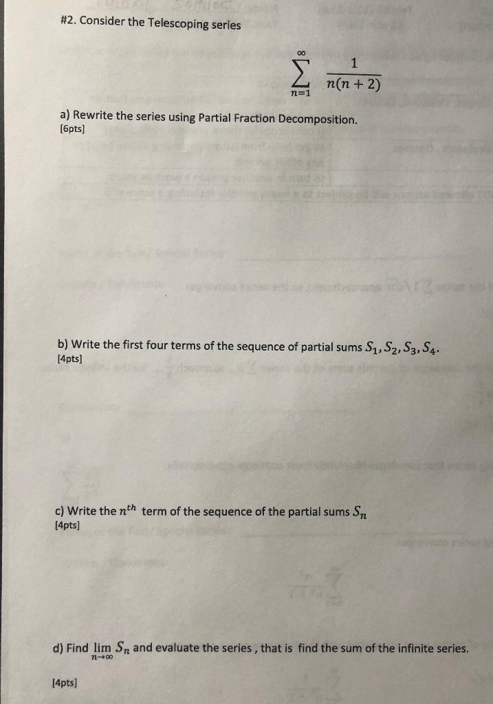 Solved #2. Consider the Telescoping series E n(n+2) n=1 a) | Chegg.com