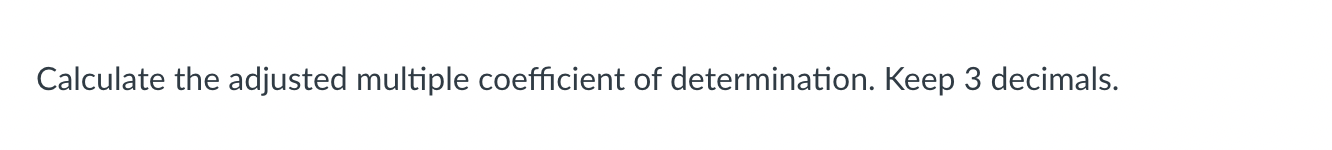 Solved In a multiple regression analysis involving 3 | Chegg.com