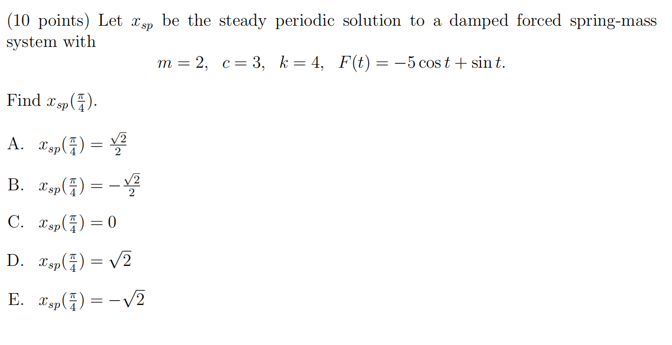 Solved (10 points) Let xsp be the steady periodic solution | Chegg.com