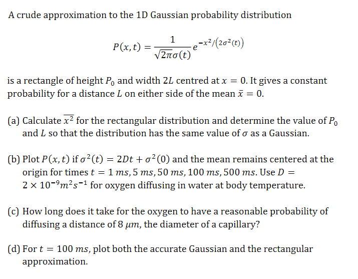 Solved A crude approximation to the 1D Gaussian probability | Chegg.com