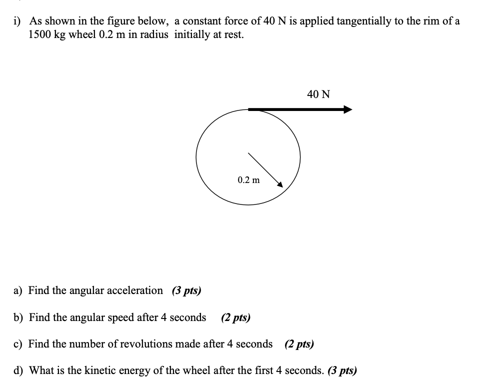Solved i) As shown in the figure below, a constant force of | Chegg.com
