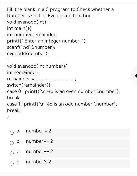Solved Fill The Blank In A C Program To Check Whether A 