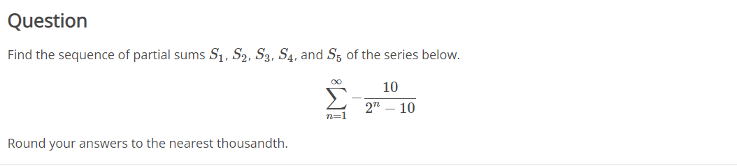 Solved Find the sequence of partial sums S1,S2,S3,S4, and S5 | Chegg.com