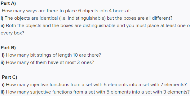 Solved Part A) How many ways are there to place 6 objects | Chegg.com
