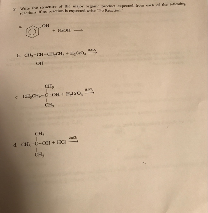 Solved Write The Structure Of The Major Organic Product
