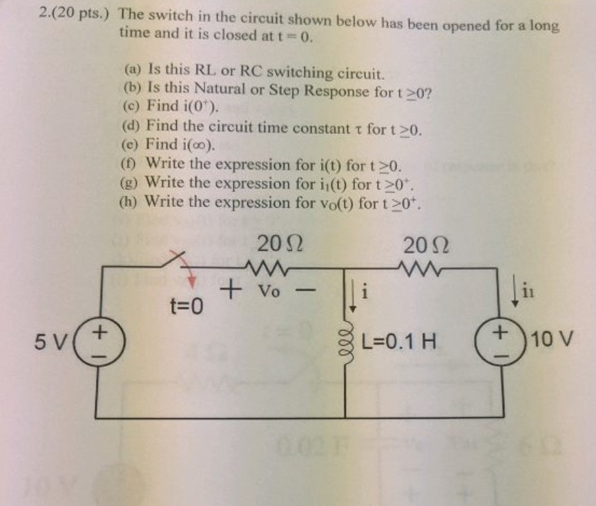 Solved 2.(20 pts.) The switch in the circuit shown below has | Chegg.com