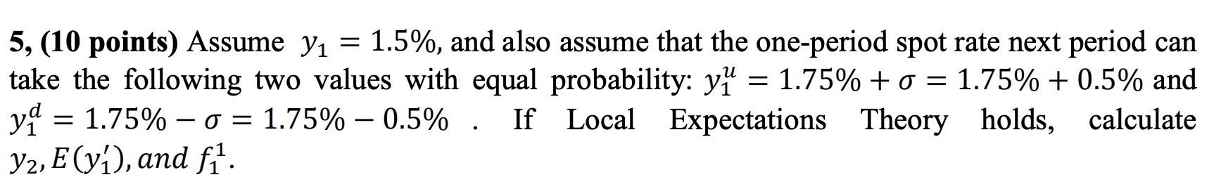 Solved 5, (10 points) Assume y1=1.5%, and also assume that | Chegg.com