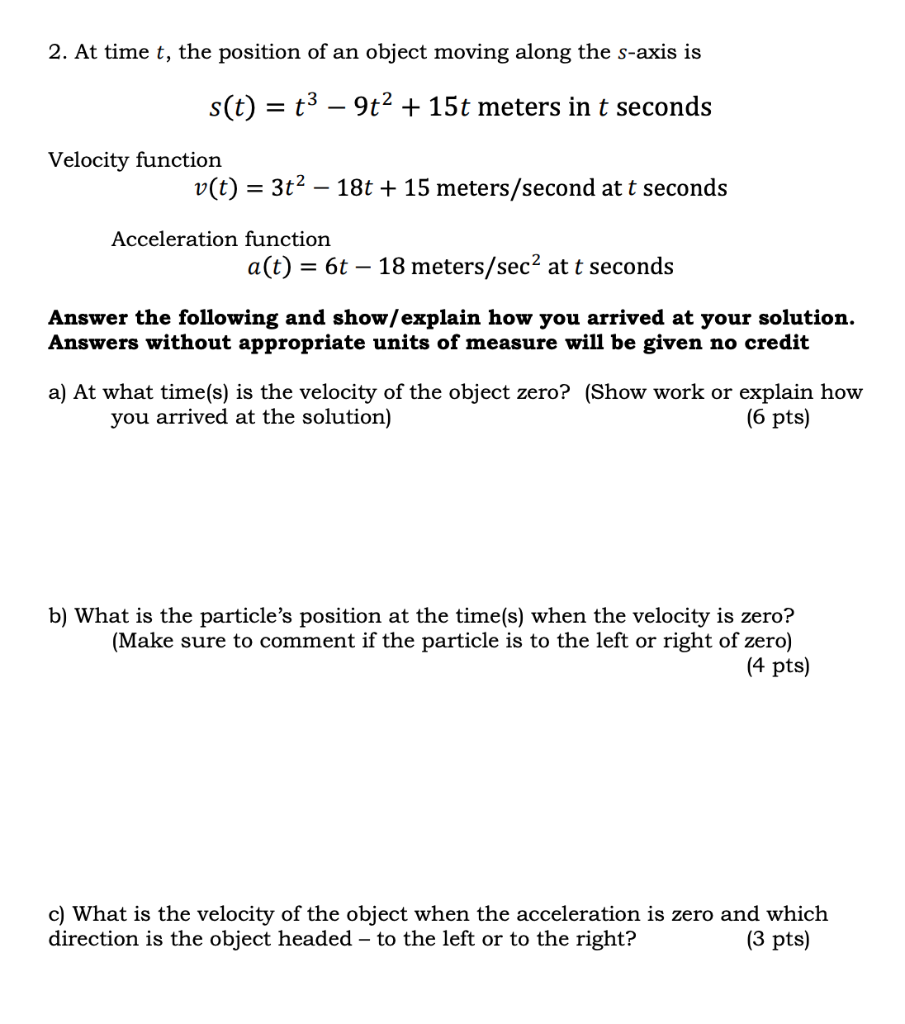 Solved 2. At time t, the position of an object moving along | Chegg.com