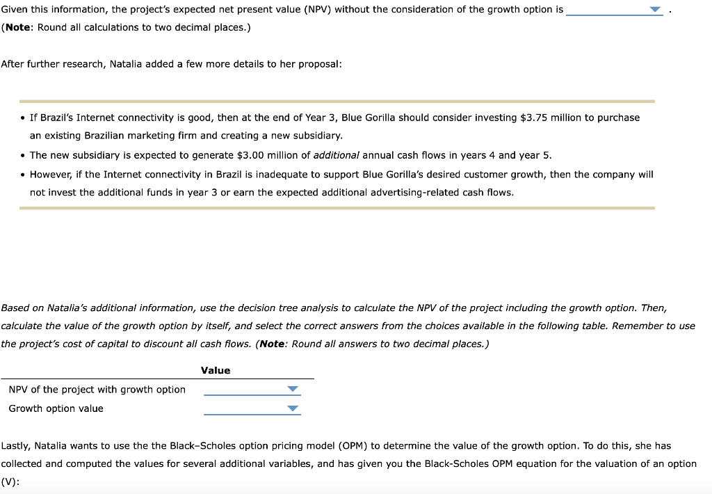 Solved 6. Valuing the growth option with the Black-Scholes | Chegg.com