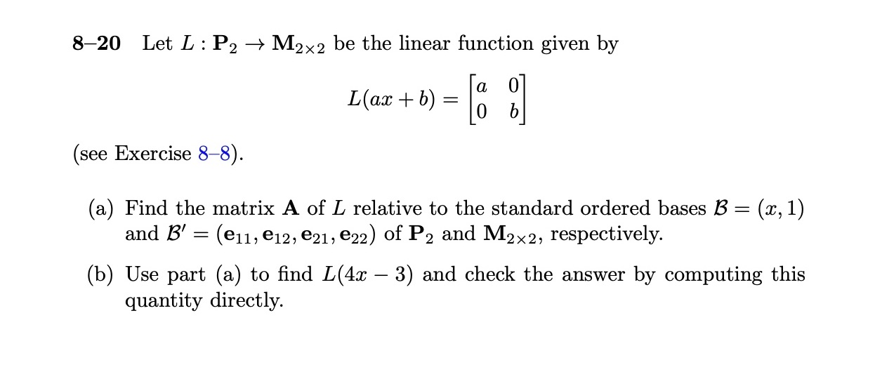 Solved 8-20 Let L:P2→M2×2 be the linear function given by | Chegg.com