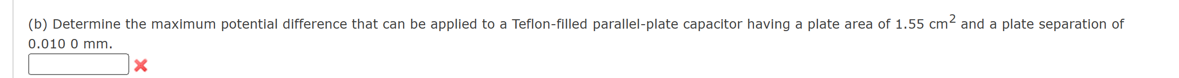 Solved (b) ﻿Determine the maximum potential difference that | Chegg.com