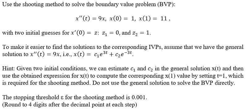 Use the shooting method to solve the boundary value | Chegg.com