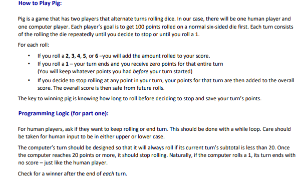 Solved How to Play Pig: Pig is a game that has two players | Chegg.com