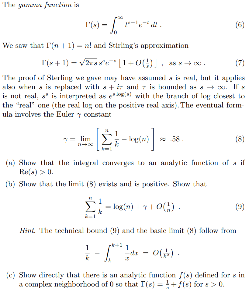 Solved The gamma function is Γ(s)=∫0∞ts−1e−tdt We saw that | Chegg.com