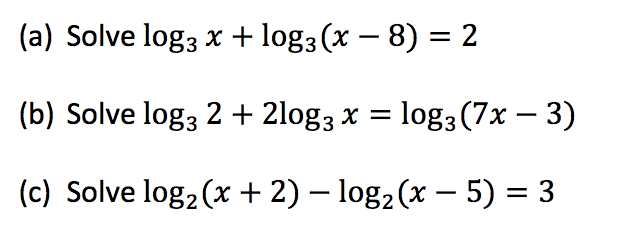 Solved (a) Solve log3 x + log3(x – 8) = 2 (b) Solve log3 2 + | Chegg.com