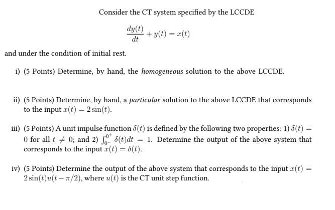 Solved Consider the CT system specified by the LCCDE | Chegg.com