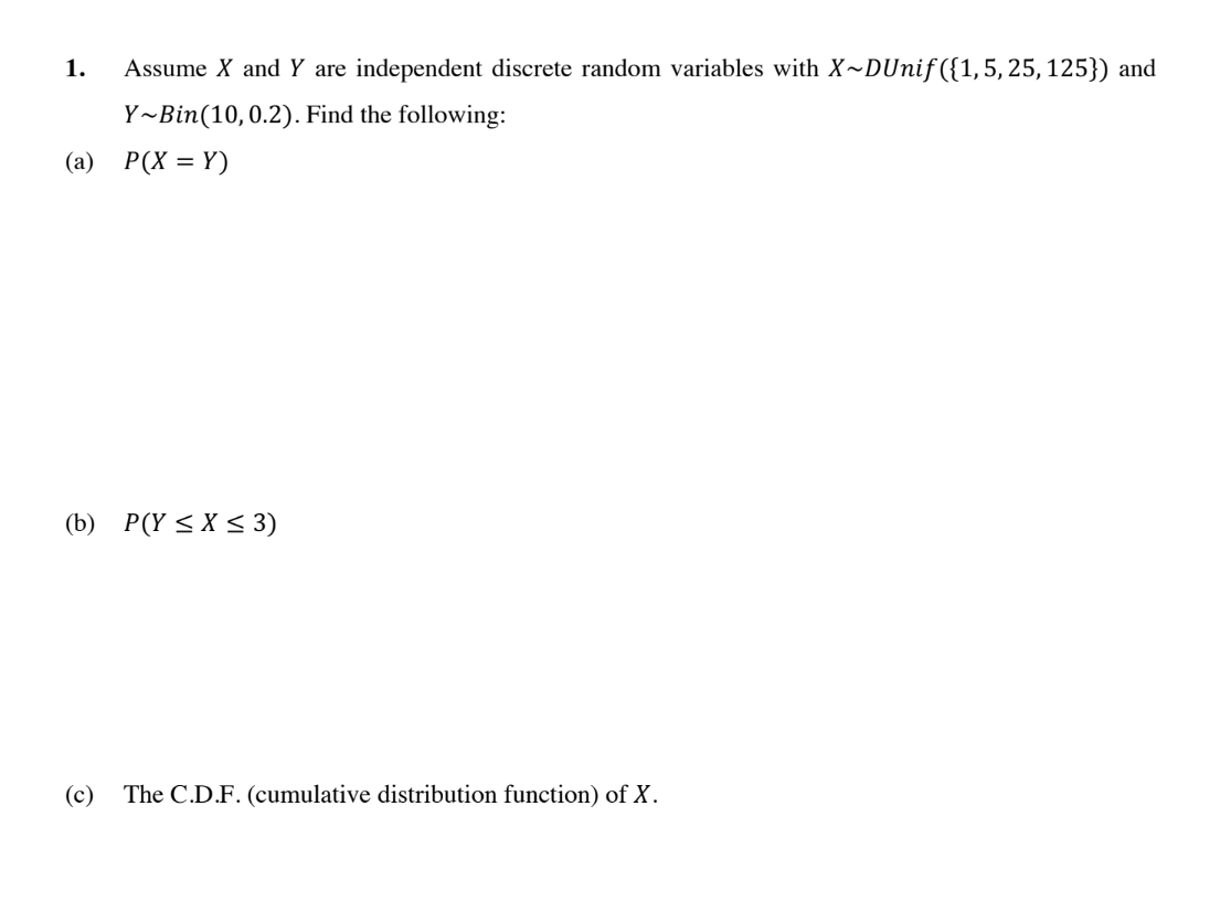 Solved 1. Assume X and Y are independent discrete random | Chegg.com