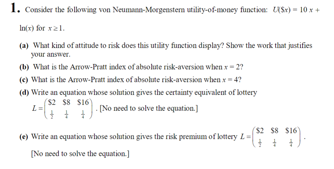 Solved 1. Consider the following von Neumann-Morgenstern | Chegg.com